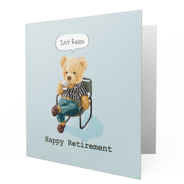 Happy Retirement Just Relax - Bear Greetings Cards – Cold Coffee®